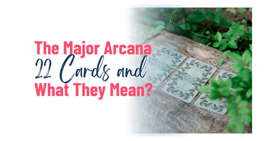 the Major Arcana: 22 cards and what they mean - Tarot from Scratch