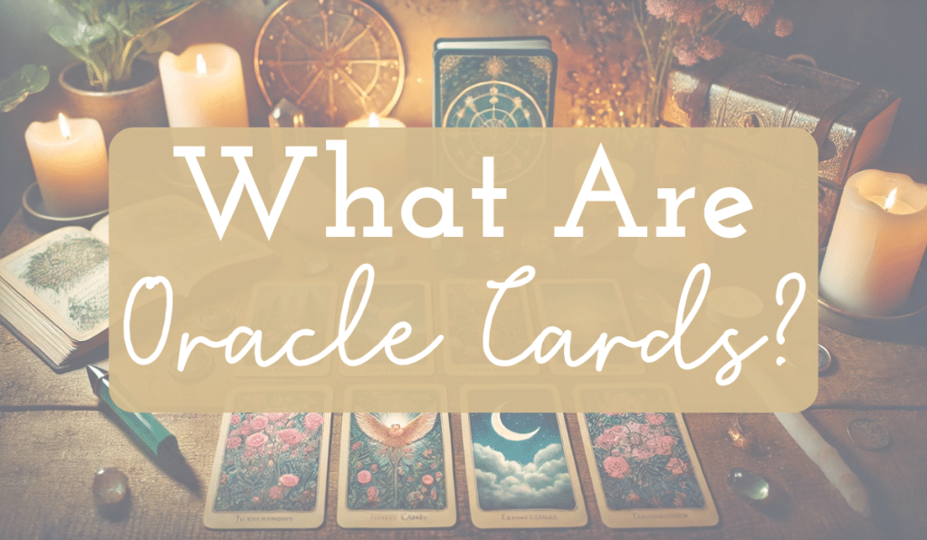 what are Oracle Cards: Benefits, How-To, and Real-Life Uses - Tarot ...